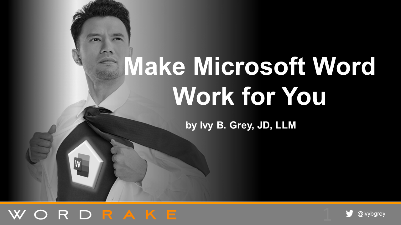 How to Make Microsoft Word Work for You (Webinar) How to Make Microsoft Word Work for You (Webinar)